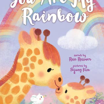 You Are My Rainbow Book – Magpies Mount Juliet